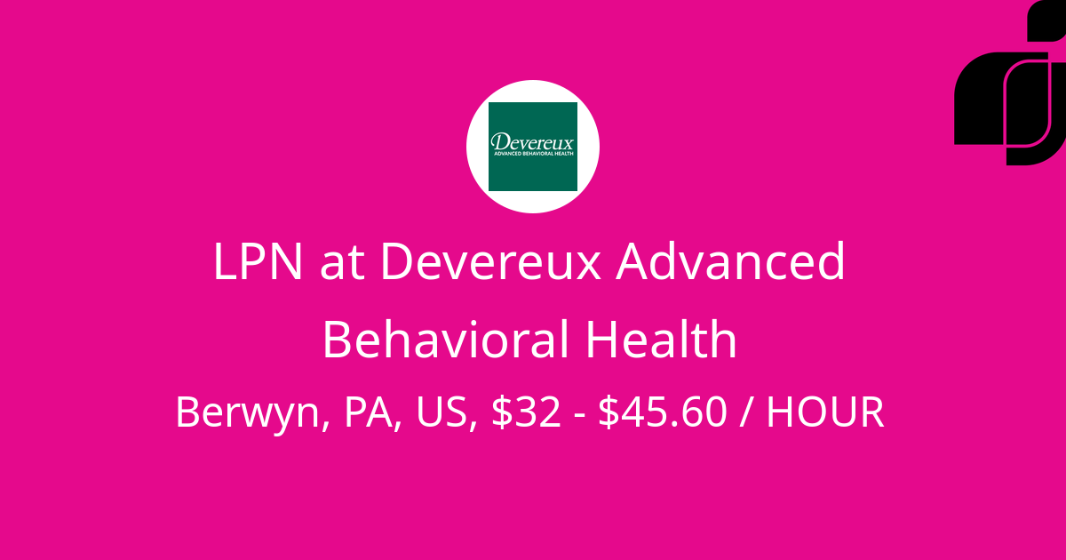 LPN in Berwyn, PA, US at Devereux Advanced Behavioral Health