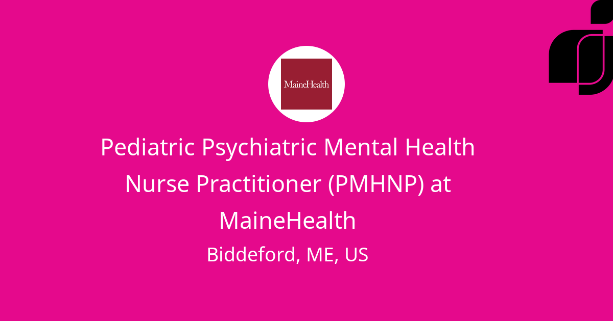 Pediatric Psychiatric Mental Health Nurse Practitioner (PMHNP) in ...