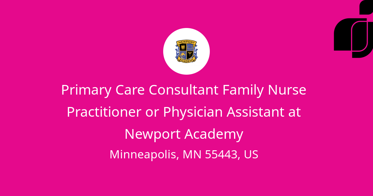 Primary Care Consultant Family Nurse Practitioner or Physician ...