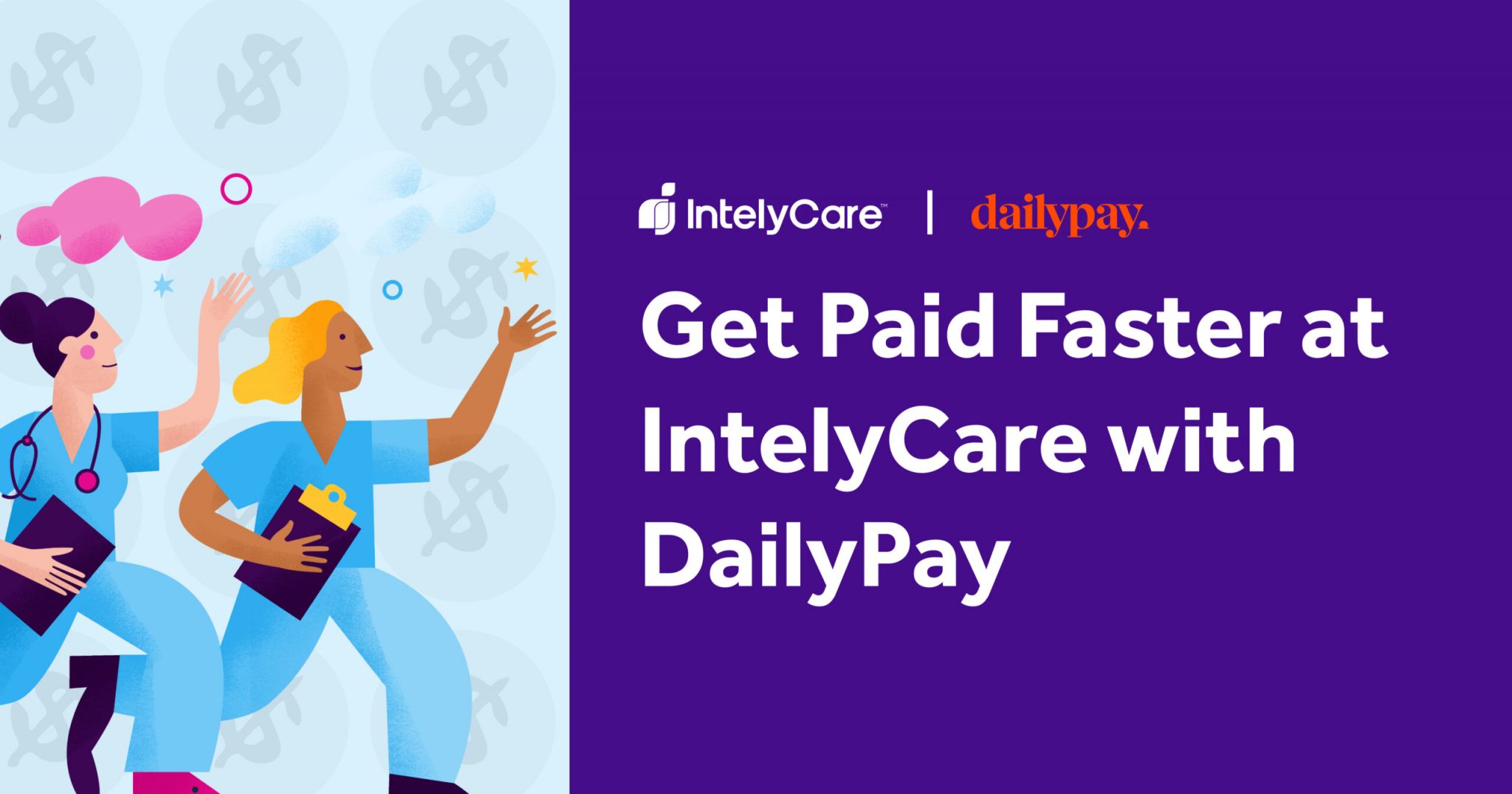 Get Paid Faster at IntelyCare with DailyPay - IntelyCare, Inc.