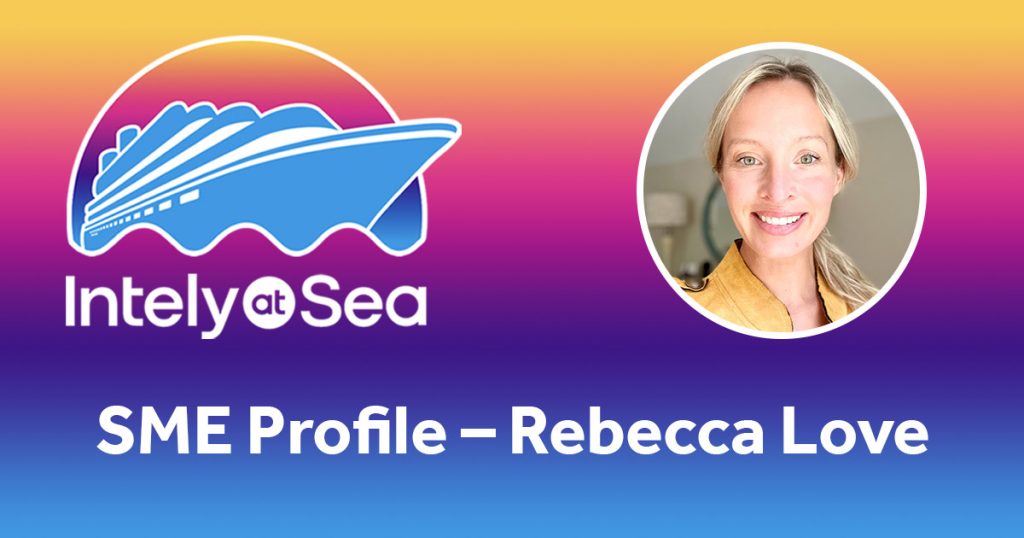 Intely@Sea SME Profile - Rebecca Love | IntelyCare