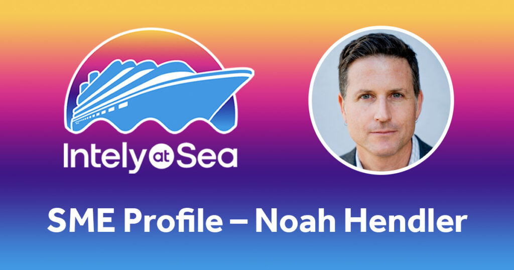 Intely@Sea SME Profile - Noah Hendler | IntelyCare